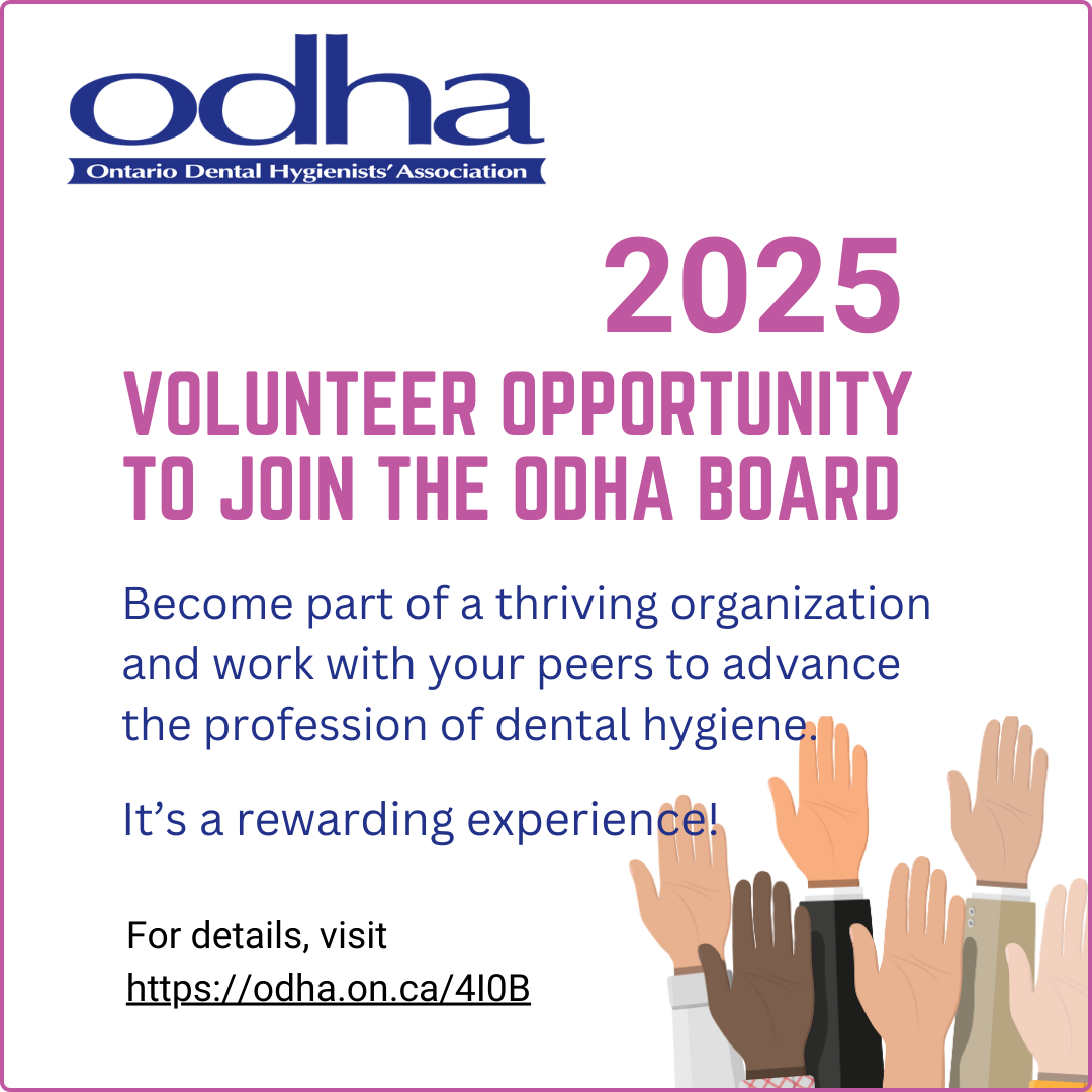 Volunteer opportunity to join the ODHA Board – ODHA Dental Hygiene Newswire